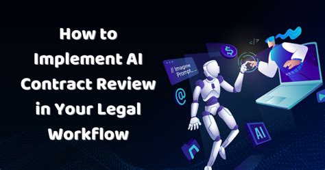 How To Implement Ai Contract Review In Your Legal Workflow Software
