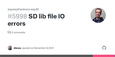 SD Lib File IO Errors Issue Espressif Arduino Esp GitHub