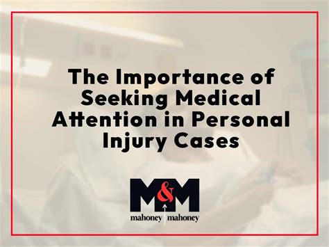 Mahoney And Mahoney Llc On Linkedin The Importance Of Seeking Medical