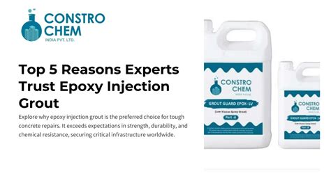 Ppt Top 5 Reasons Experts Trust Epoxy Injection Grout Powerpoint Presentation Id 14253126