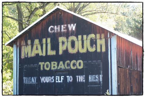 Mail Pouch Tobacco Barns Country Barns Country Roads Take Me Home Old