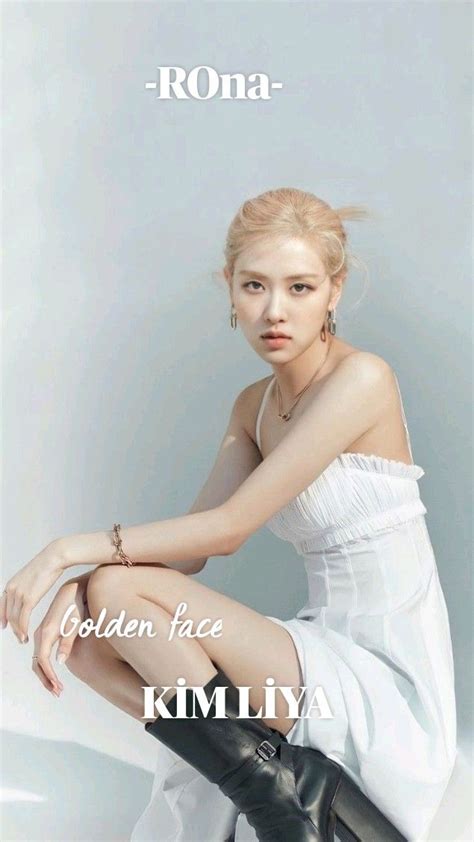 K M L Ya Rona Golden Face Blackpink Rose Ros Blackpink Blackpink