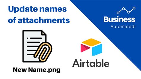 Update Multiple Airtable Attachment File Names Using Airtable Scripting