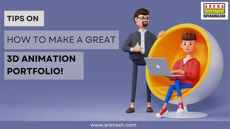 tips on how to make a great 3d animation portfolio