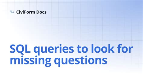 Sql Queries To Look For Missing Questions Civiform Docs