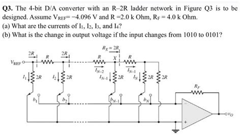 solved q3 the 4 bit d a converter with an r−2r ladder