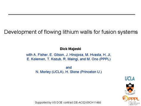 Development Of Flowing Lithium Walls For Fusion Systems