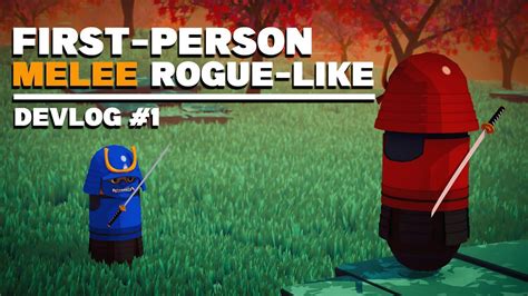making a first person samurai rogue like devlog 1 youtube