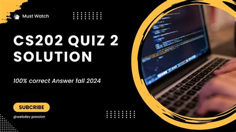 Cs202 Quiz 2 2024 Cs202 Quiz 2 Fall 2024 Youtube