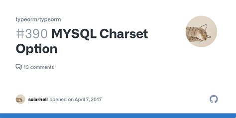 MYSQL Charset Option Issue 390 Typeorm Typeorm GitHub