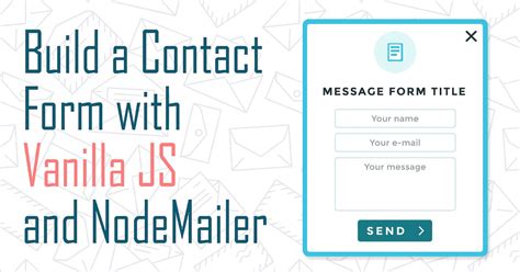 How To Build A Contact Form With Javascript And Nodemailer