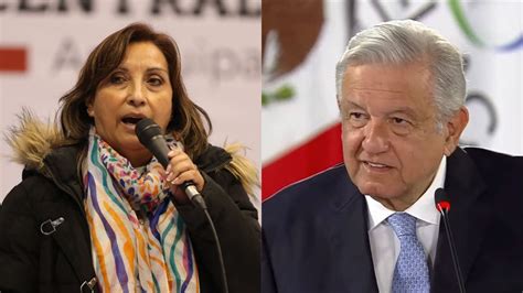 “no Aceptamos La Farsa” Amlo Respondió A Dina Boluarte Tras Retirar Al Embajador Peruano En
