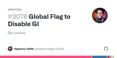 global flag to disable gi · issue 3078 · o3de o3de · github