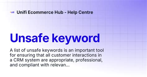 Unsafe Keyword Unifi Ecommerce Hub Help Centre