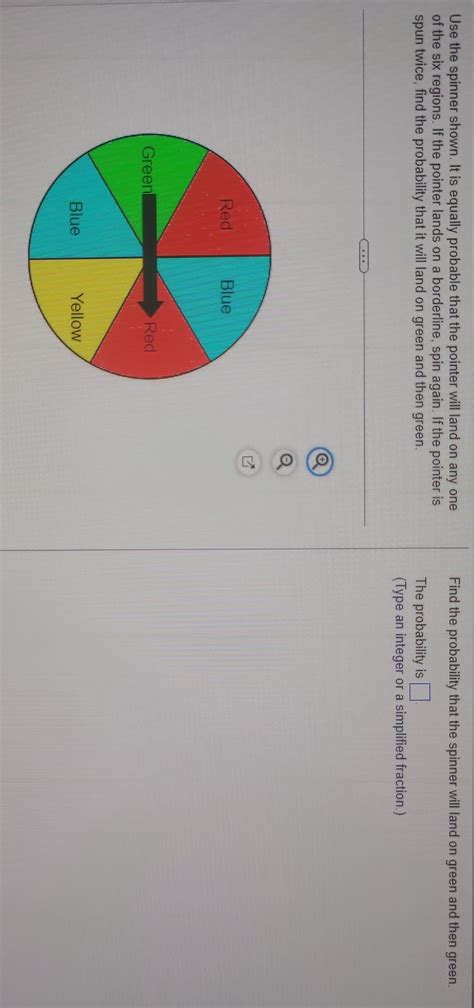 Solved Use The Spinner Shown It Is Equally Probable That The Pointer