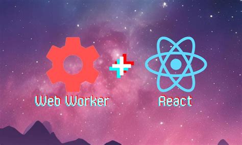 How To Use Web Workers In React 👾 Reme L