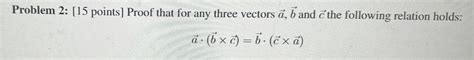 Solved Problem 2 15 ﻿points ﻿proof That For Any Three