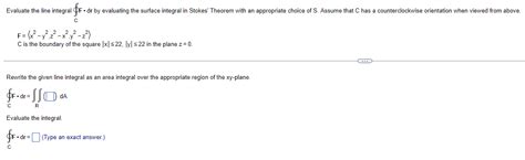 Solved Evaluate The Line Integral CFdr By Evaluating The Chegg Com