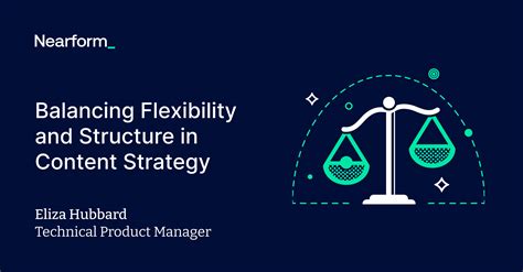 Balancing Flexibility And Structure In Content Strategy Implementation