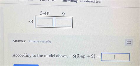 Solved Submitting An External Tool Answer Attempt 1 Out Of 3 According
