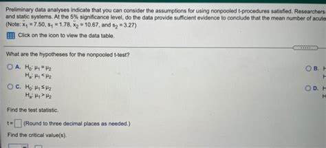 Solved Preliminary Data Analyes Indicate That You Can
