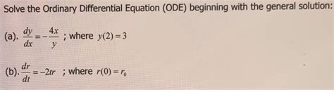 Solved Solve The Ordinary Differential Equation Ode