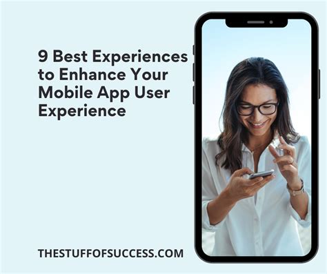 9 Best Experiences To Enhance Your Mobile App User Experience ⋆ The