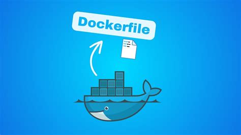 Dockerfile Guide Facile Pour Créer Des Images Docker Personnalisées Youtube