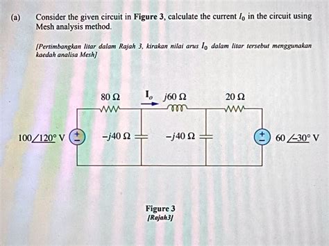 A Consider The Given Circuit In Figure 3 Calculate The Current Io In