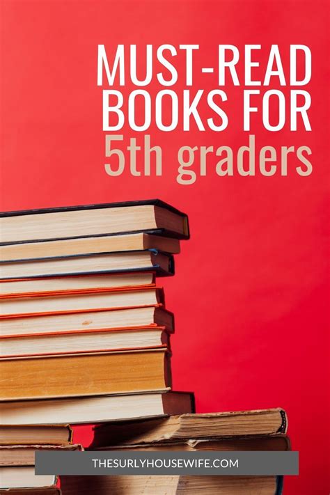The Ultimate List Of Books For 5th Graders 5th Grade Books Chapter