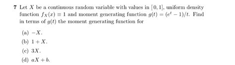 Solved 7 Let X Be A Continuous Random Variable With Values