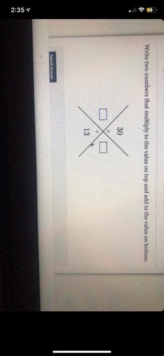 Solved Write Two Numbers That Multiply To The Value On Top