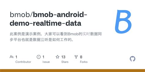 Github Bmobbmob Android Demo Realtime Data 此案例是演示案例，大家可以看到bmob的实时数据同步平台也就是数据监听是如何工作的。