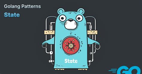 Golang State Pattern