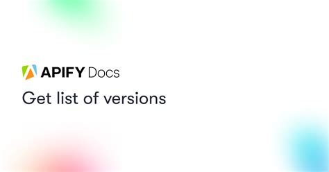 get list of versions apify documentation