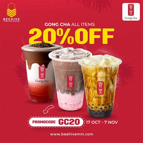 Beehive Junction Online 20 လျှော့ဈေးနဲ့ Beehive မှာ Gong Cha လို့ရမယ့်အခွင့်အရေး Promo