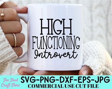 High Functioning Introvert Svg Cut File Funny Quotes Svg So Fontsy