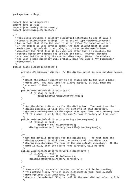 simple file chooser package textcollage import java awt import java