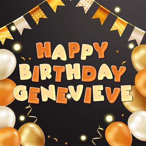 Premium Photo Happy Birthday Genevieve Gold Confetti Cute Balloon