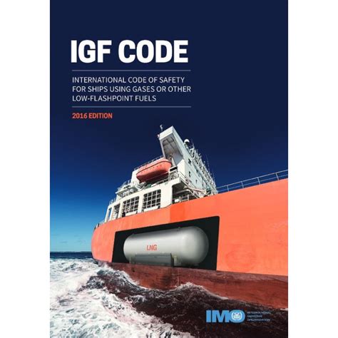 Omi Imo109e Igf Code International Code Of Safety For Ships Using