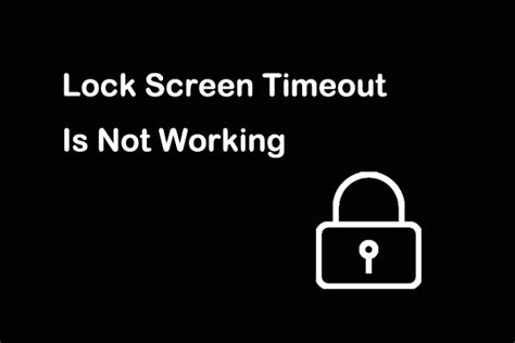 fixed lock screen timeout is not working