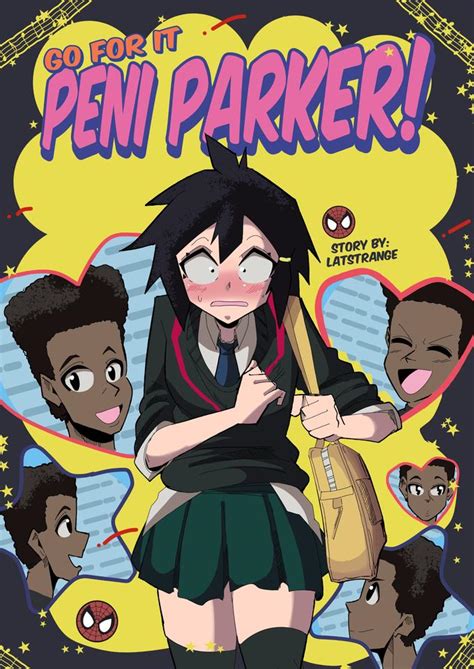 Go For It Peni Parker Peni Parker Know Your Meme