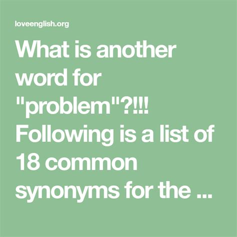 What Is Another Word For Problem Following Is A List Of 18 Common
