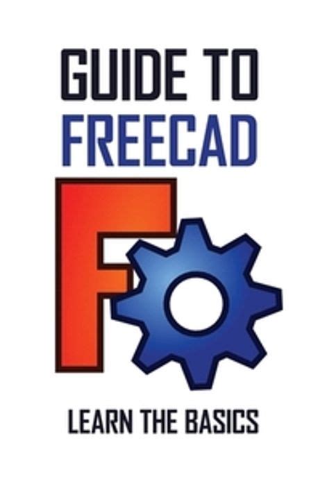 Guide To Freecad Ostlie Tiffani 교보문고