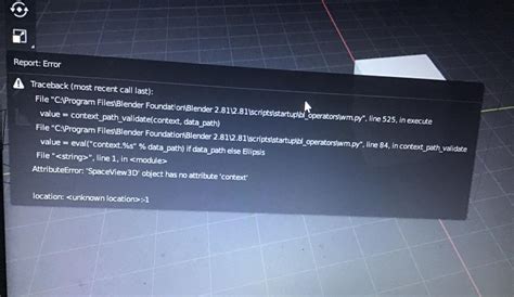 Every Time When I Click In Blender This Error Shows Up How Do I Fix It R Blender