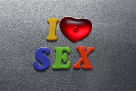 I Love Sex Spelled Out Using Colored Fridge Magnets Stock Image Image