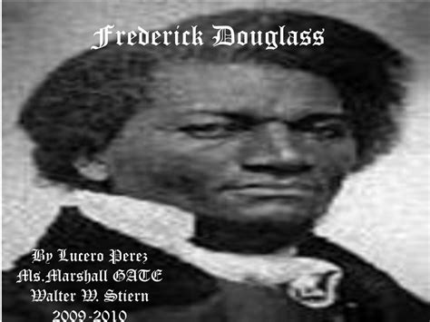 Ppt Frederick Douglass Powerpoint Presentation Free Download Id