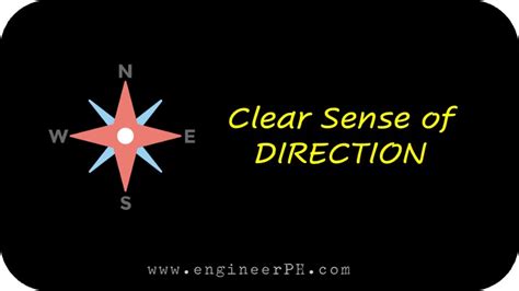 Clear Sense Of Direction The Pinoy Engineer