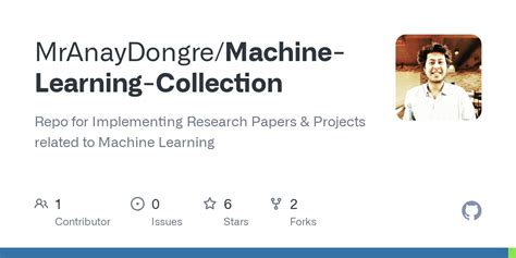 Github Mranaydongremachine Learning Collection Repo For Implementing Research Papers