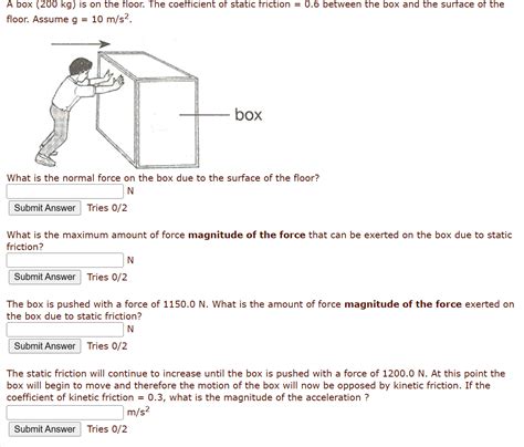 Solved A Box 200 Kg Is On The Floor The Coefficient Of